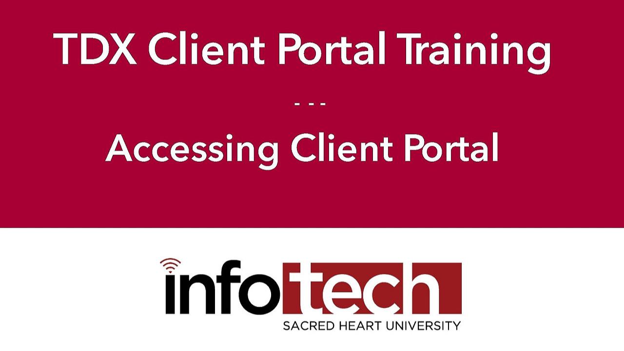 TDX Client Portal - Accessing The Portal